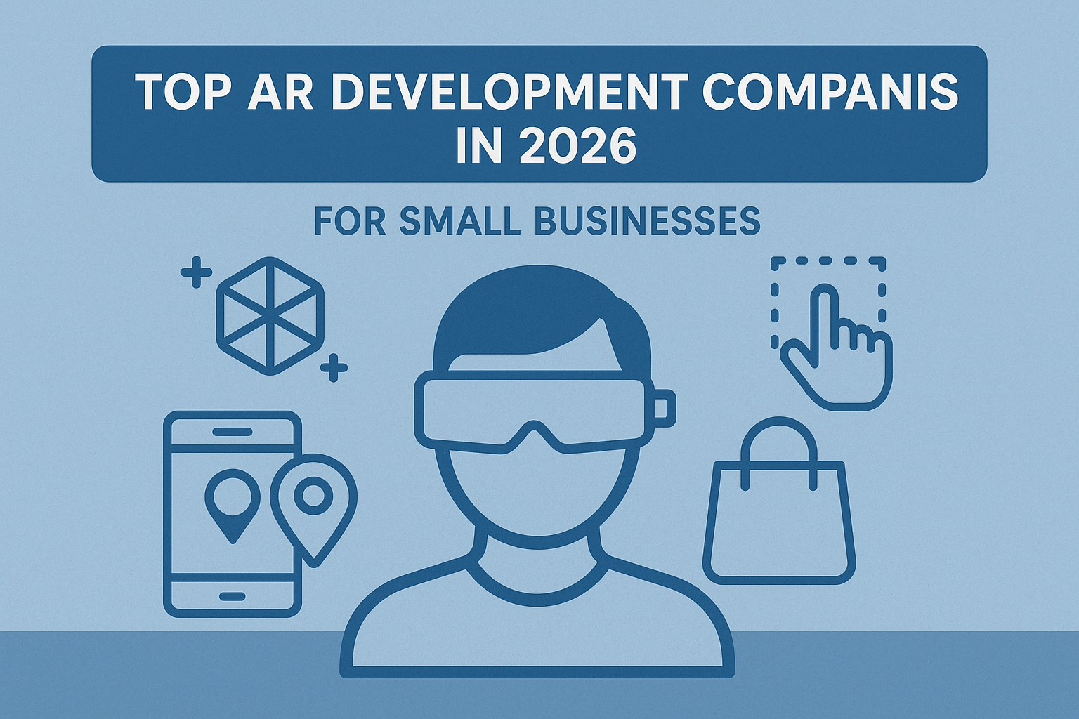 Top AR Development Companies For Small Businesses 2026 - NipsApp